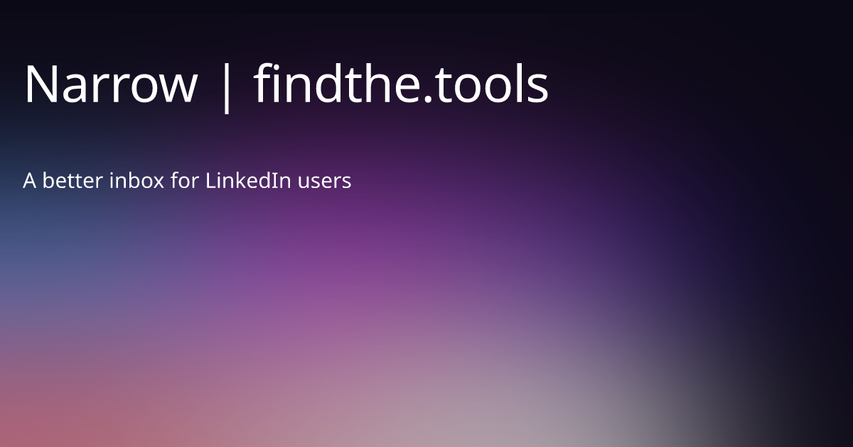 Narrow - Find the best tools for your job | findthe.tools