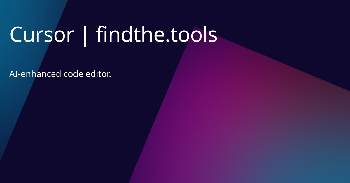 Cursor - Find the best tools for your job | findthe.tools