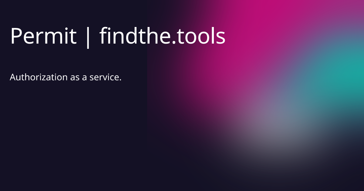 Permit - Find the best tools for your job | findthe.tools