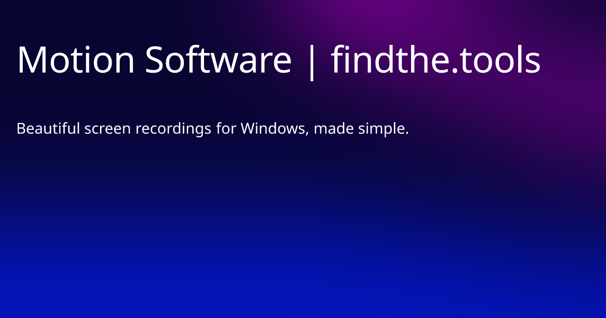 Motion Software - Find the best tools for your job | findthe.tools