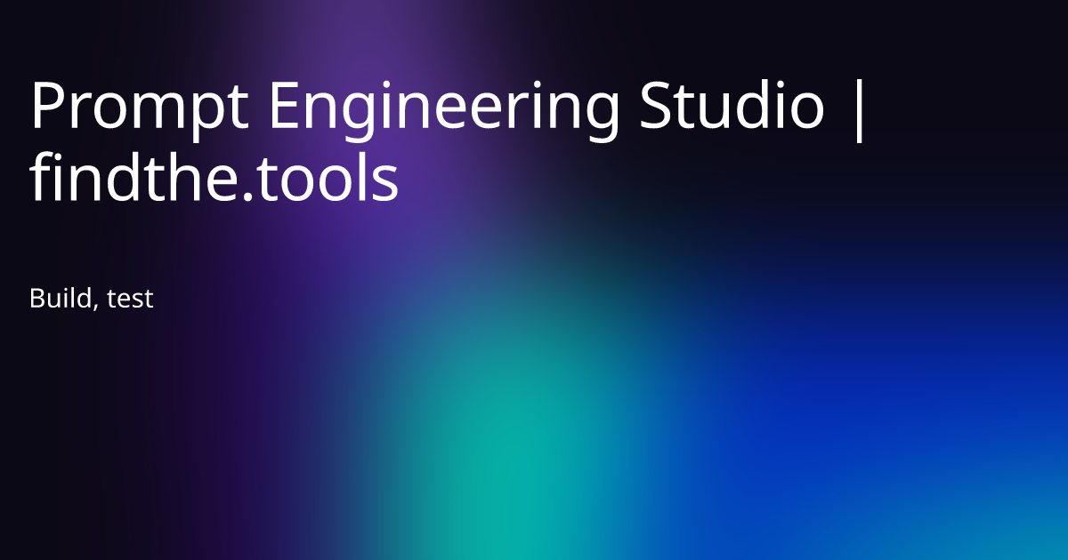 Prompt Engineering Studio - Find the best tools for your job | findthe ...