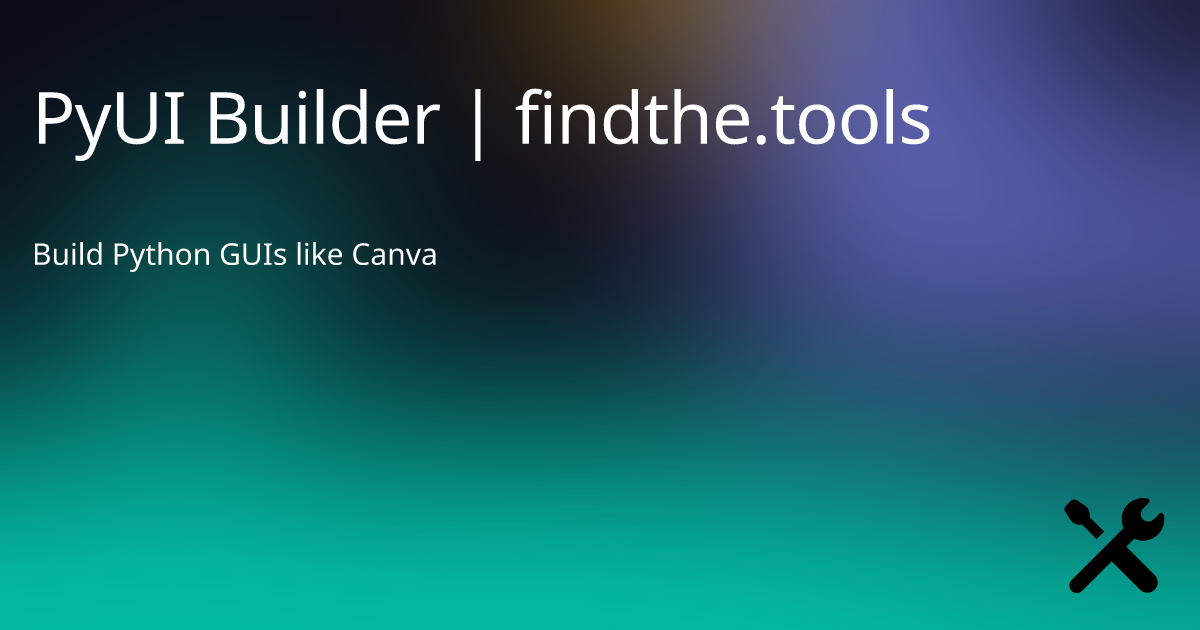 PyUI Builder - Find the best tools for your job | findthe.tools