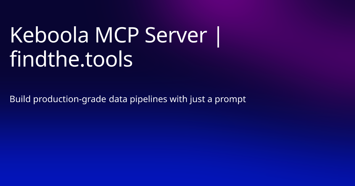 Keboola MCP Server - Find the best tools for your job | findthe.tools