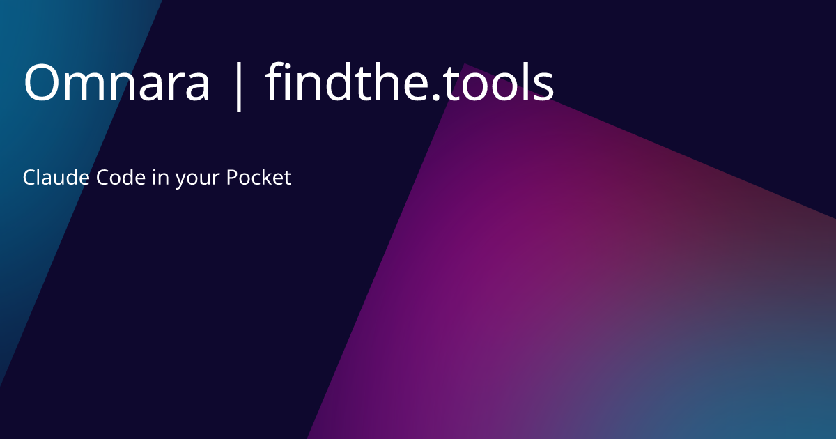 Omnara - Find the best tools for your job | findthe.tools