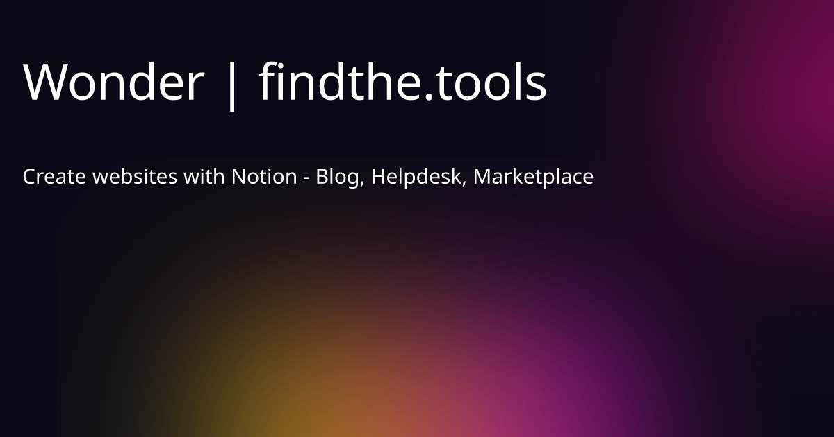 Wonder - Find the best tools for your job | findthe.tools