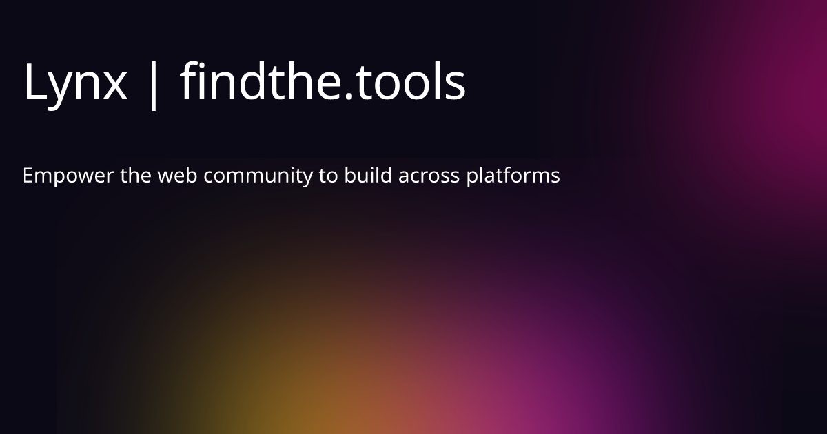 Lynx - Find the best tools for your job | findthe.tools