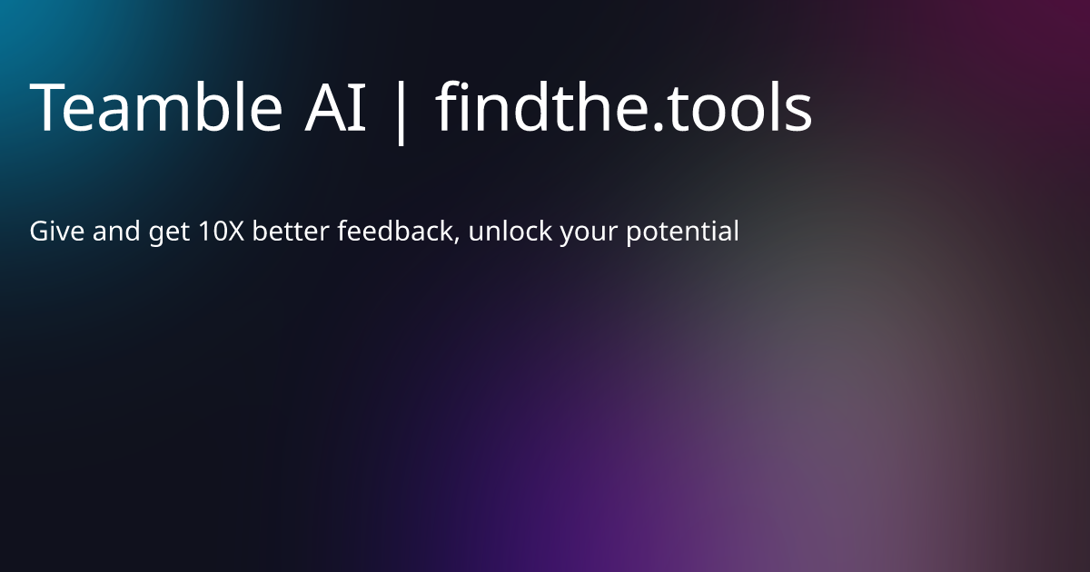 Teamble AI - Find the best tools for your job | findthe.tools