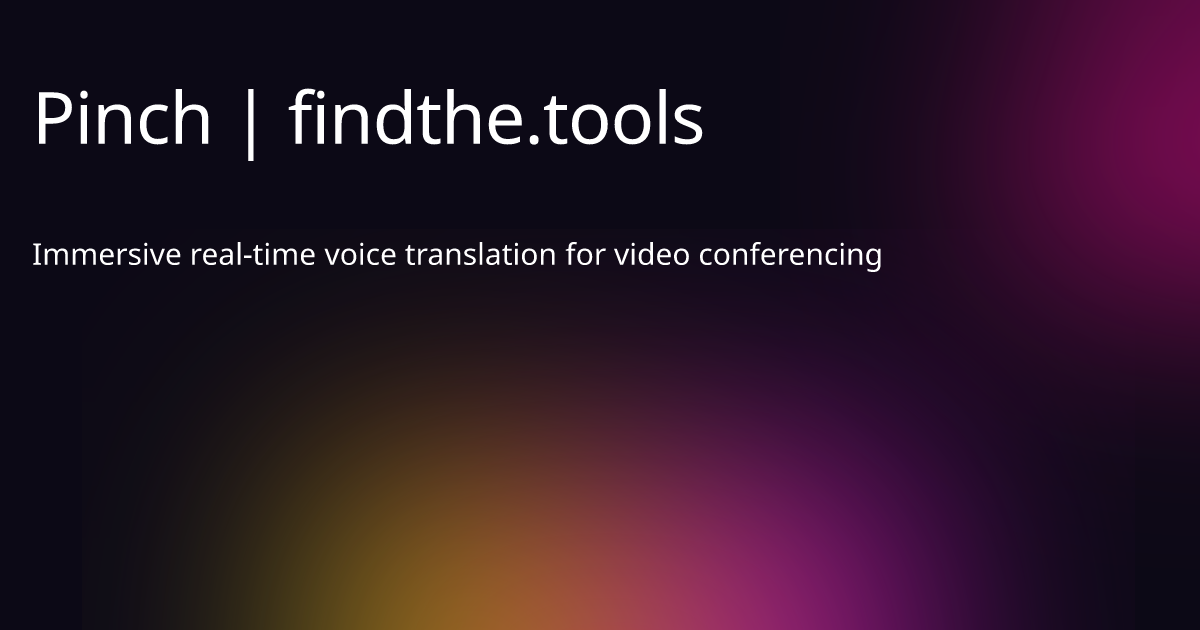 Pinch - Find the best tools for your job | findthe.tools
