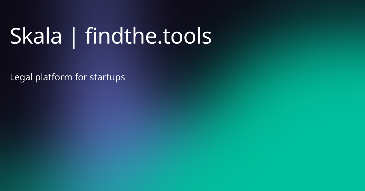 Skala - Find the best tools for your job | findthe.tools