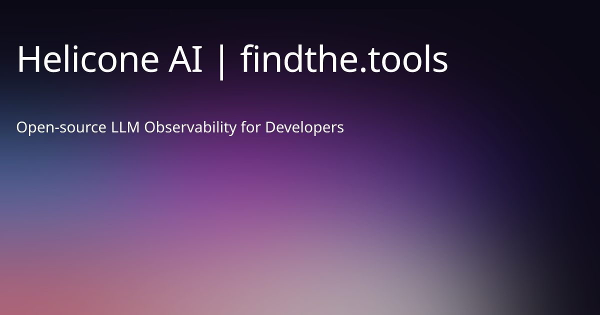 Helicone AI - Find the best tools for your job | findthe.tools