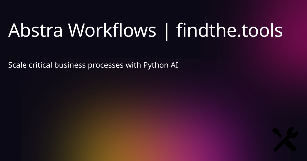Abstra Workflows - Find the best tools for your job | findthe.tools