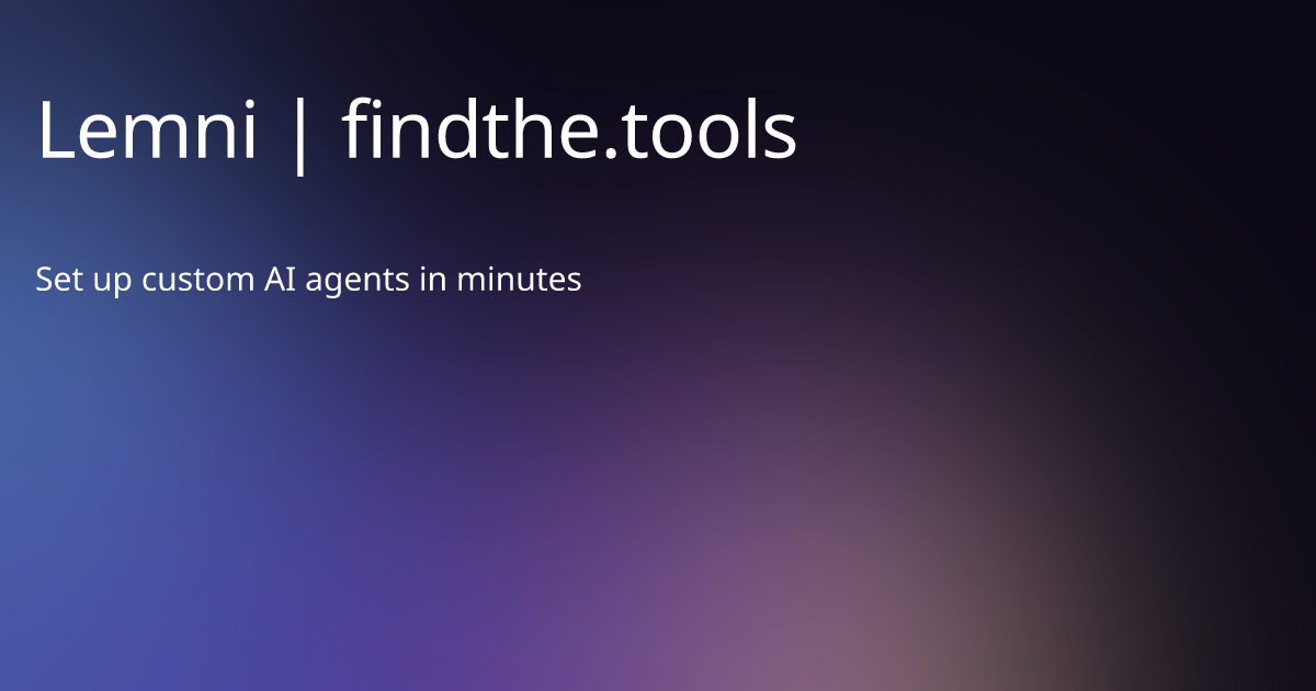 Lemni - Find the best tools for your job | findthe.tools