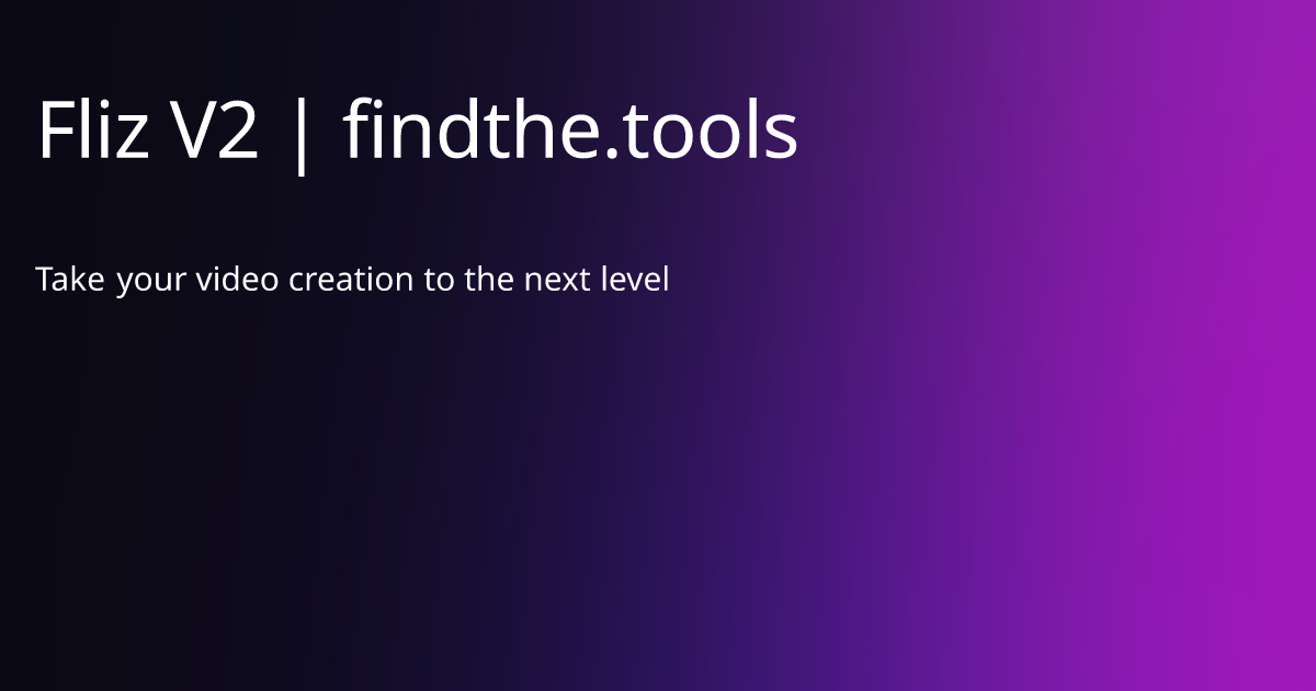 Fliz V2 - Find the best tools for your job | findthe.tools