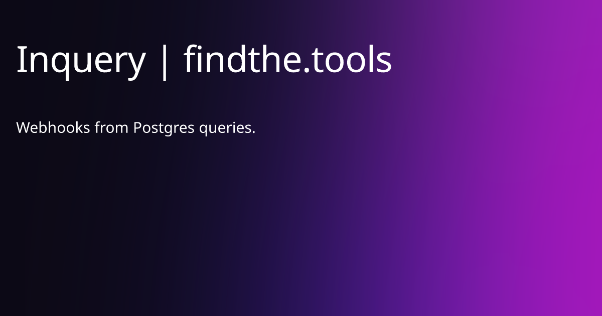 Inquery - Find the best tools for your job | findthe.tools