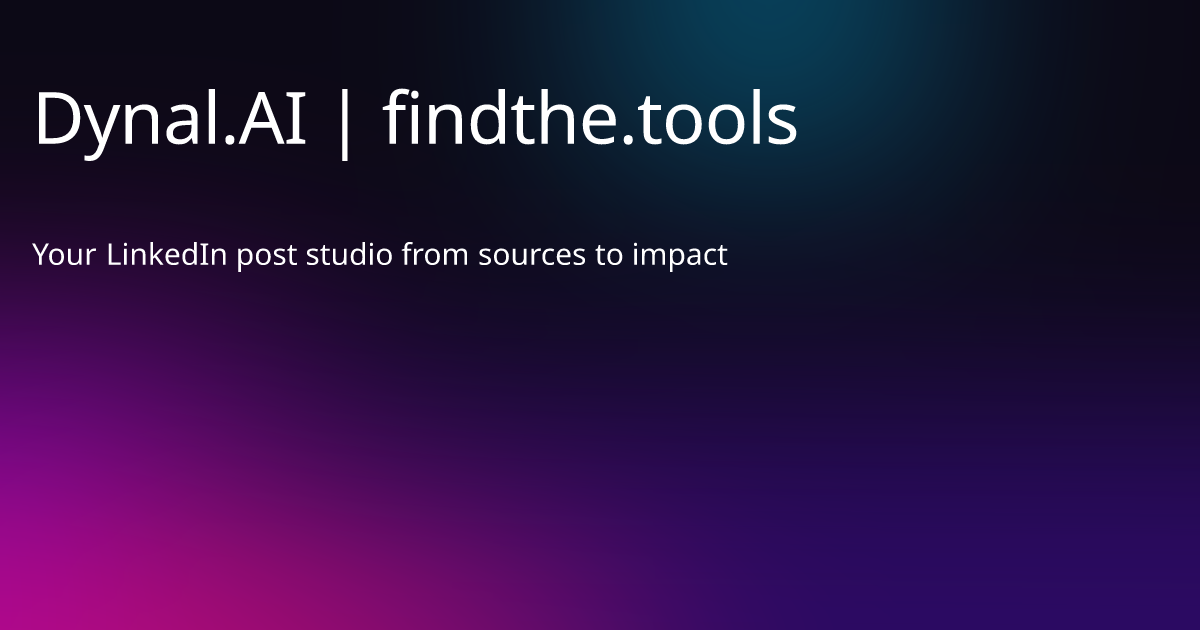 Dynal.AI - Find the best tools for your job | findthe.tools