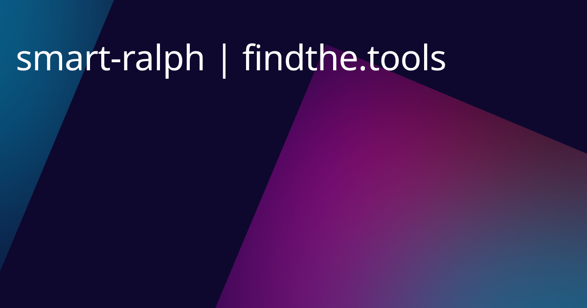 smart-ralph - Find the best tools for your job | findthe.tools